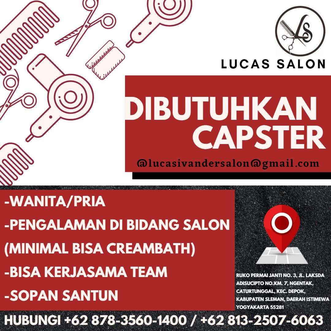 Lowongan Kerja Capster/Hairstylist di Lucas Salon - LokerJogja.ID