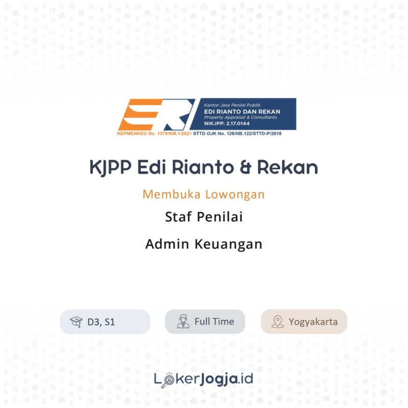 Lowongan Kerja Staf Penilai - Admin Keuangan di KJPP Edi Rianto & Rekan ...