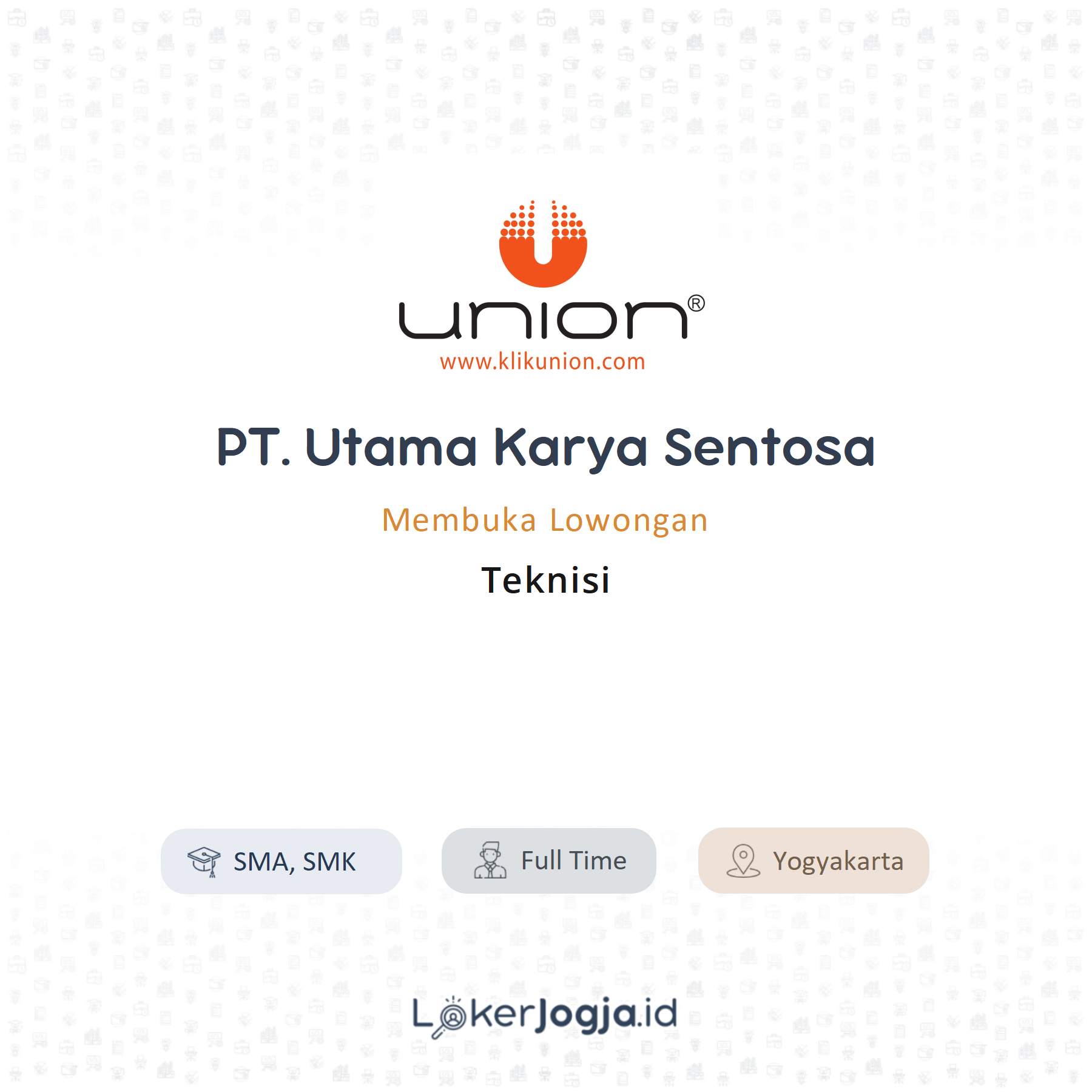 Lowongan Kerja Teknisi di PT. Utama Karya Sentosa - LokerJogja.ID