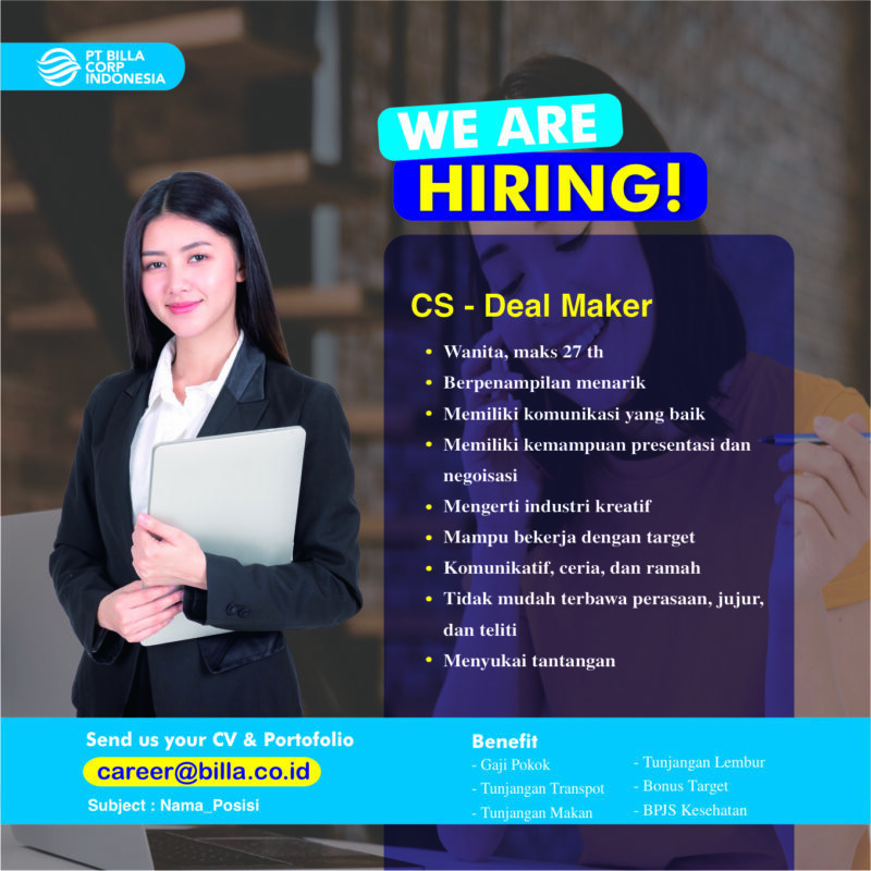 Lowongan Kerja CS Deal Maker di PT. Billa Corp Indonesia - LokerJogja.ID