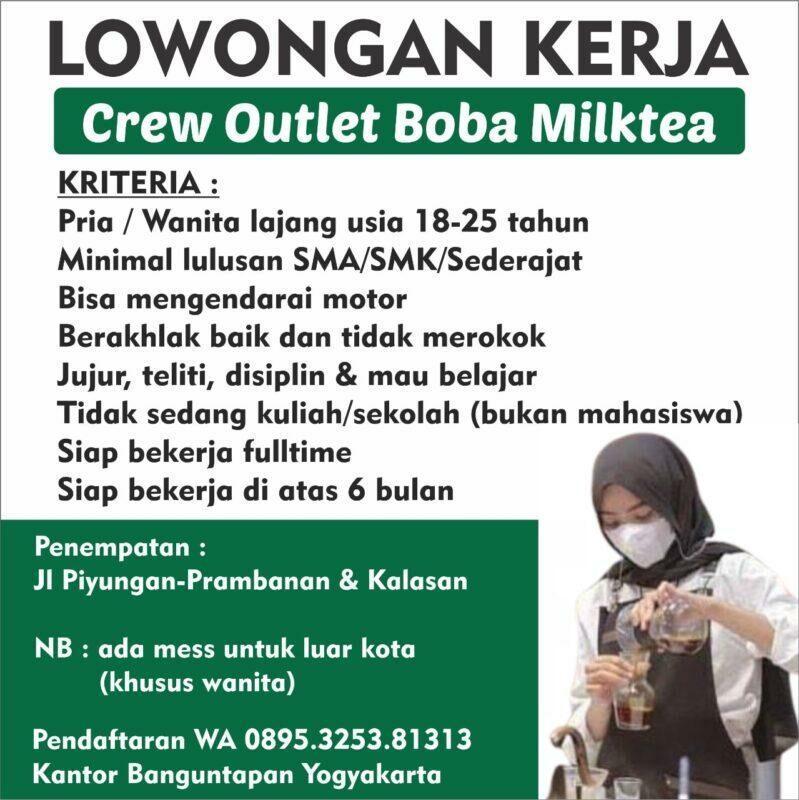 Lowongan Kerja Crew Outlet - Karyawan Operasional di Boba & Milktea - LokerJogja.ID