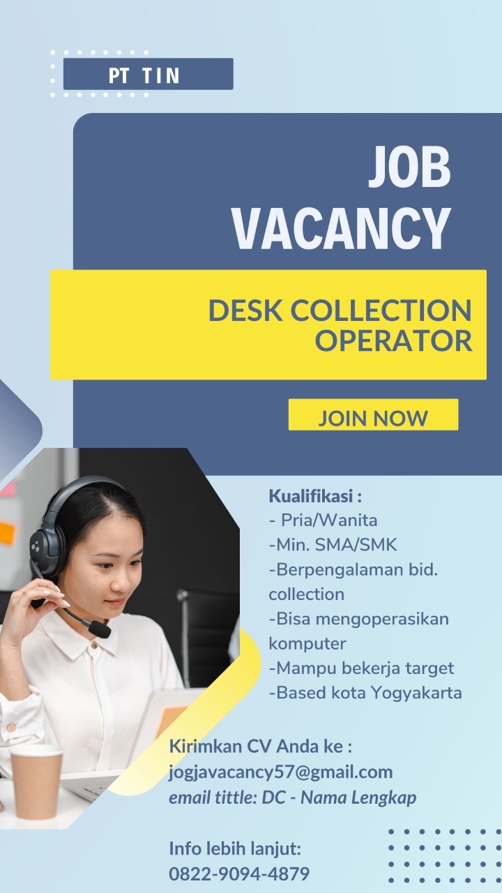 Lowongan Kerja Desk Collection Operator (DC) di PT. TIN - LokerJogja.ID