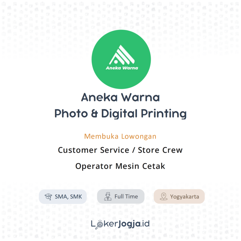 Lowongan Kerja Customer Service / Store Crew - Operator Mesin Cetak di Aneka Warna Photo ...