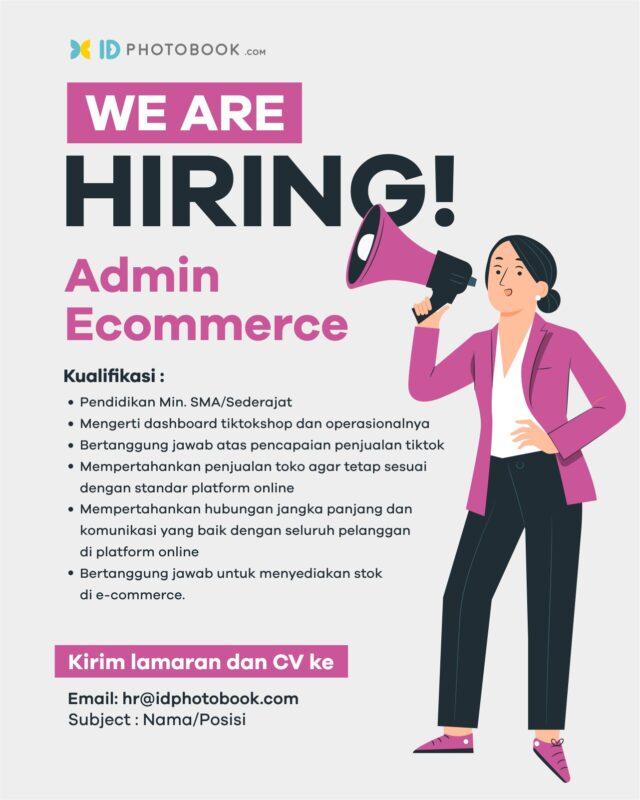 Lowongan Kerja Admin Ecommerce - Admin Media Sosial - CS Ecommerce - Content Creator Tiktok ...