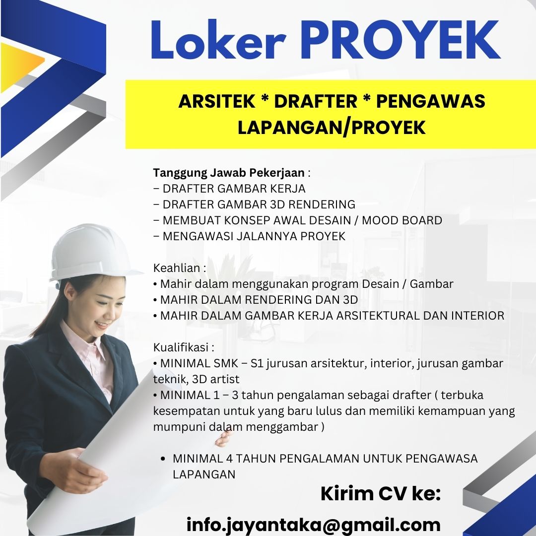 Lowongan Kerja Arsitek - Drafter - Pengawas Lapangan/Proyek di Jayantaka Property - LokerJogja.ID