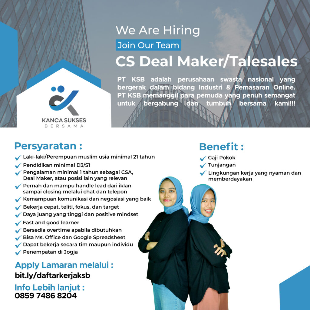 Lowongan Kerja CS Deal Maker/Telesales di PT. Kanca Sukses Bersama (KSB) - LokerJogja.ID