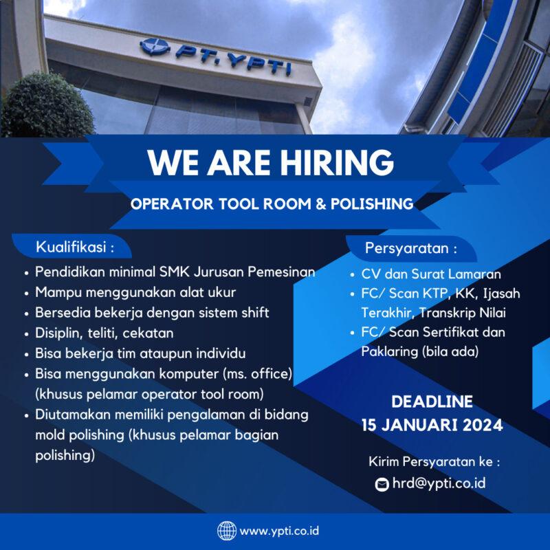 Lowongan Kerja Operator Tool Room & Polishing - Teknisi Mekanik / Elektrik - Admin Inventory ...