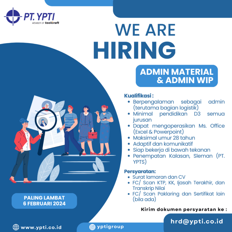 Lowongan Kerja Admin Material & Admin WIP di PT. Yogya Presisi Tehnikatama Industri (PT. YPTI ...