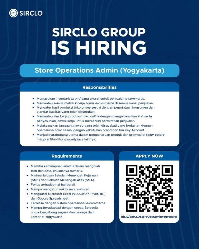 Lowongan Kerja Store Operations Admin (Yogyakarta) di SIRCLO - LokerJogja.ID