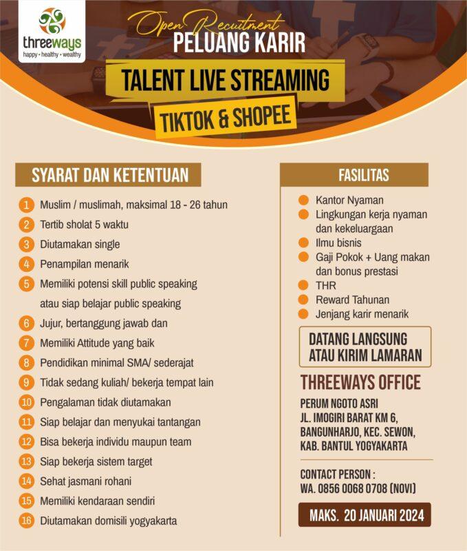 Lowongan Kerja Talent Live Streaming Tiktok & Shopee di Threeways - LokerJogja.ID