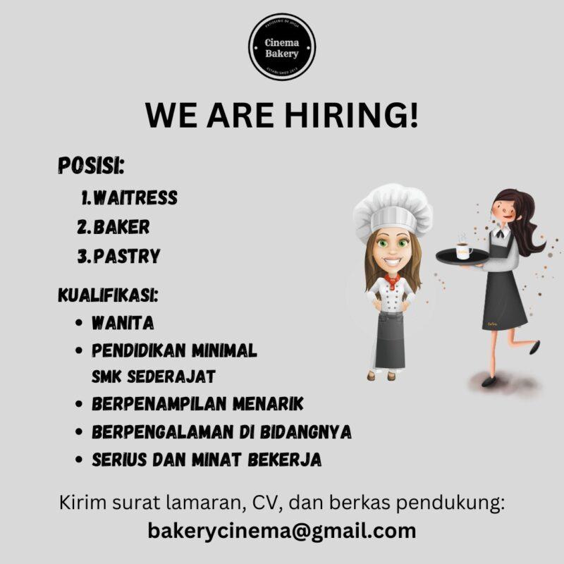 Lowongan Kerja Waitress - Baker - Pastry di Cinema Bakery (PT ...