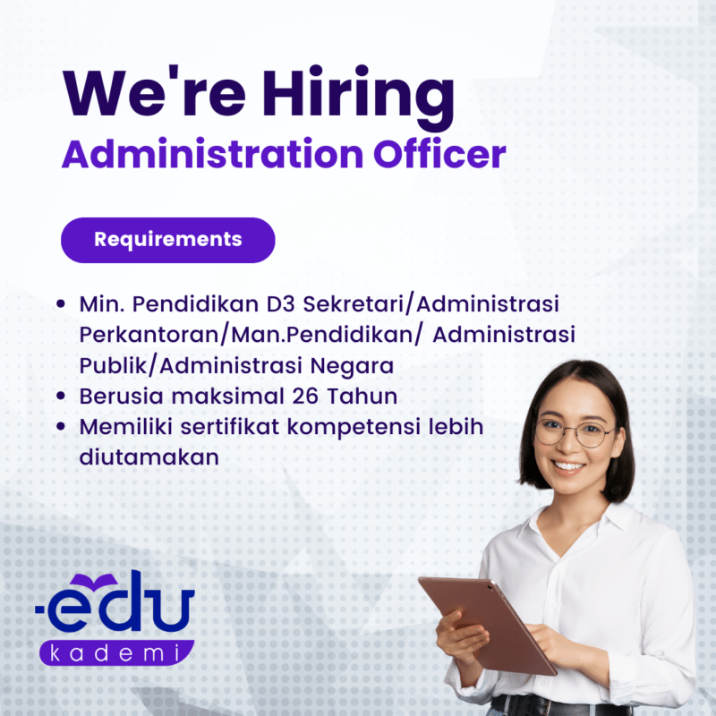 Lowongan Kerja Administration Officer (AO) di LSP Edukademi - LokerJogja.ID