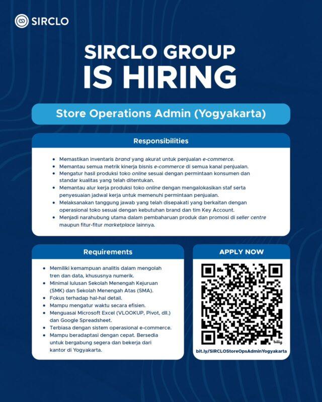 Lowongan Kerja Store Operations Admin (Yogyakarta) di SIRCLO - LokerJogja.ID