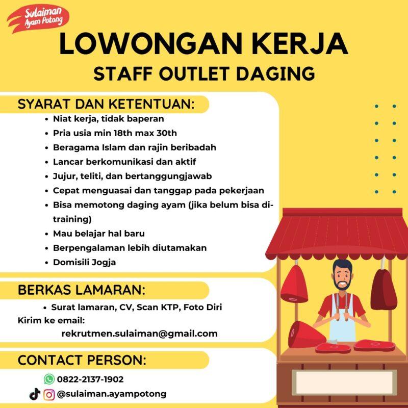 Lowongan Kerja Staff Outlet di Sulaiman Ayam Potong - LokerJogja.ID