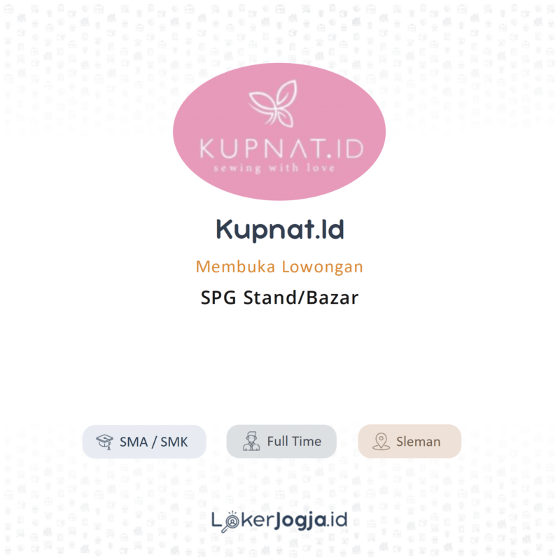 Lowongan Kerja SPG Stand/Bazar di Kupnat.id - LokerJogja.ID