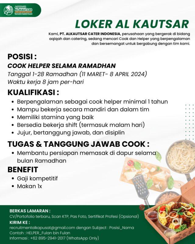 Lowongan Kerja Cook Helper Selama Ramadhan di Aqiqah Al-Kautsar ...