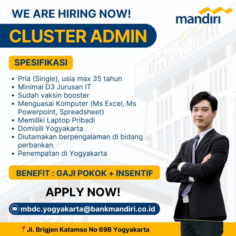 Lowongan Kerja Cluster Admin di PT. Bank Mandiri Persero Tbk - LokerJogja.ID