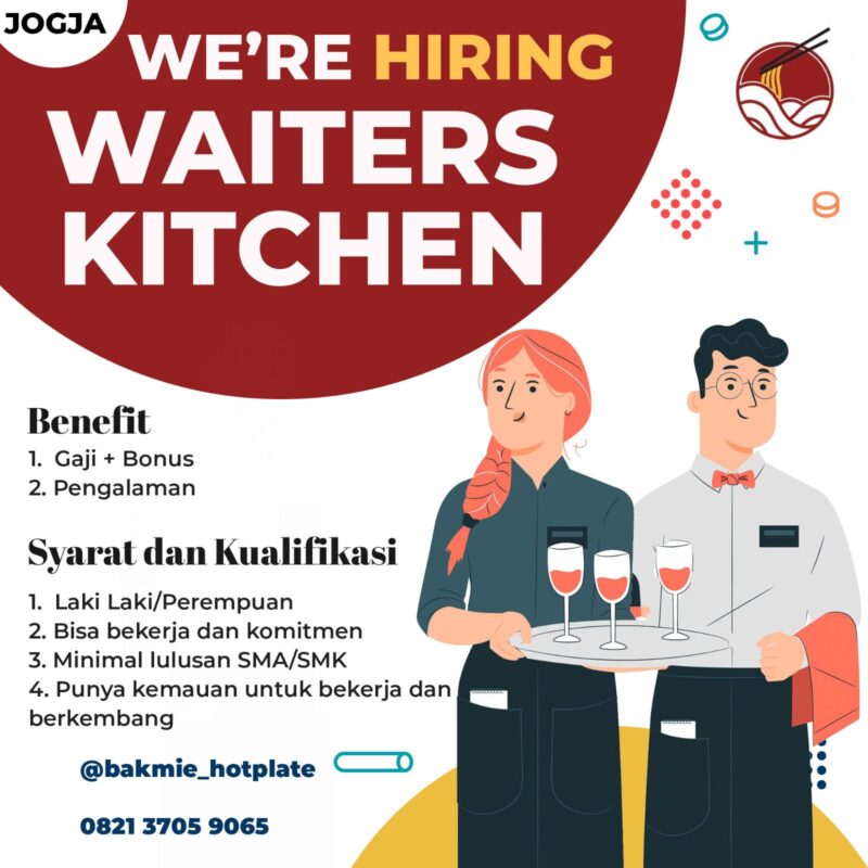 Lowongan Kerja Waiters - Kitchen di Bakmie Hotplate - LokerJogja.ID