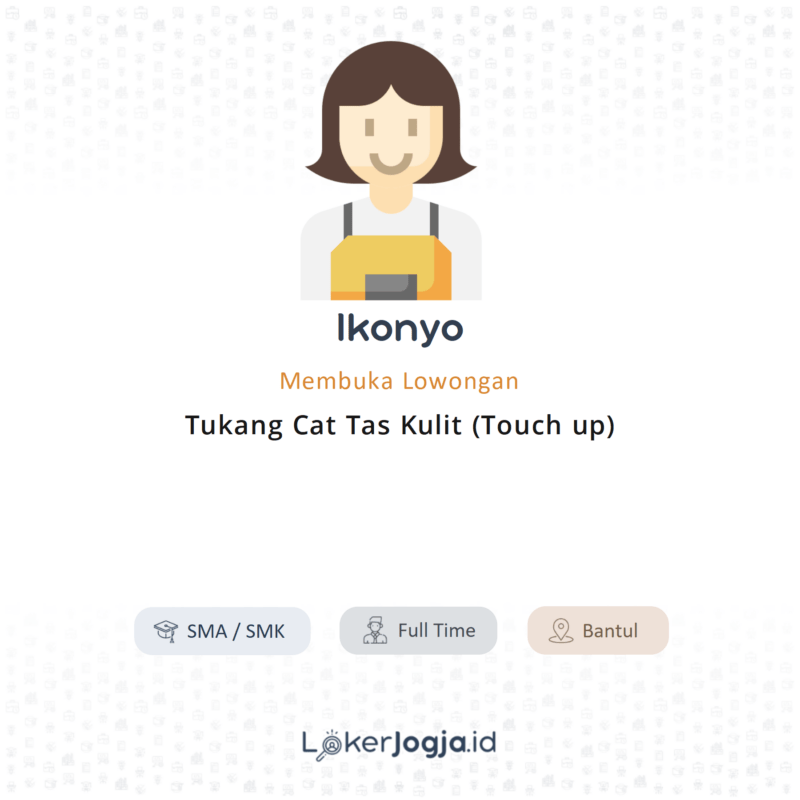Lowongan Kerja Tukang Cat Tas Kulit (Touch up) di Ikonyo - LokerJogja.ID