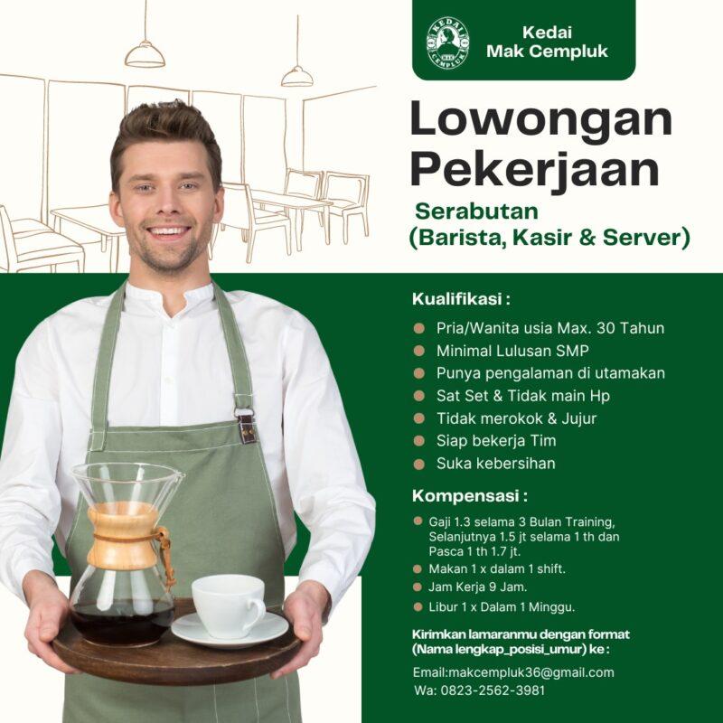 Lowongan Kerja Serabutan ( Barista,Kasir & Server) di Kedai Mak Cempluk ...