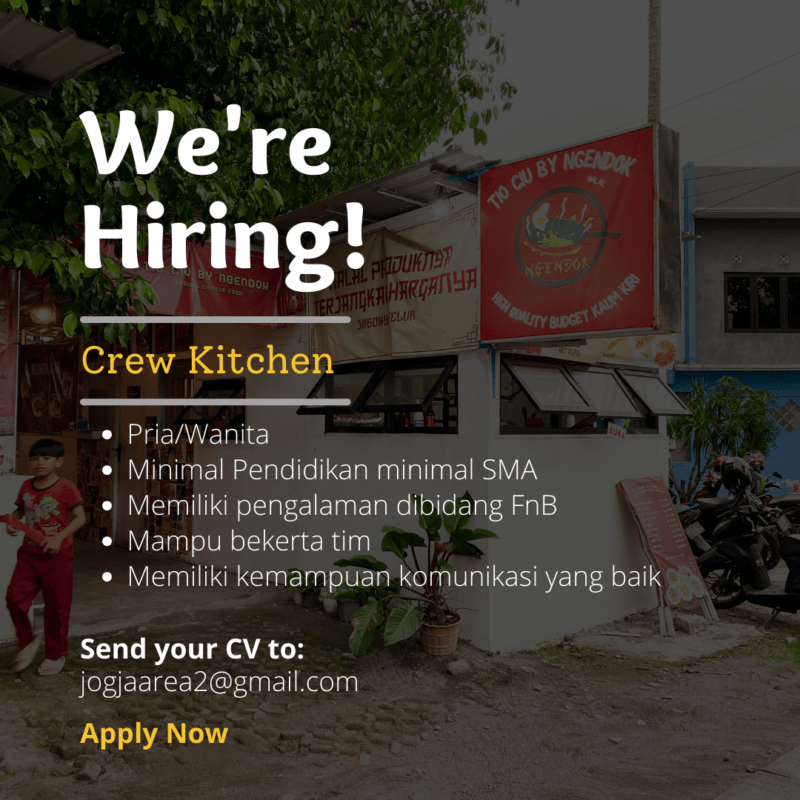 Lowongan Kerja Crew Kitchen - Crew Kasir di Tio Ciu By Ngendok - LokerJogja.ID
