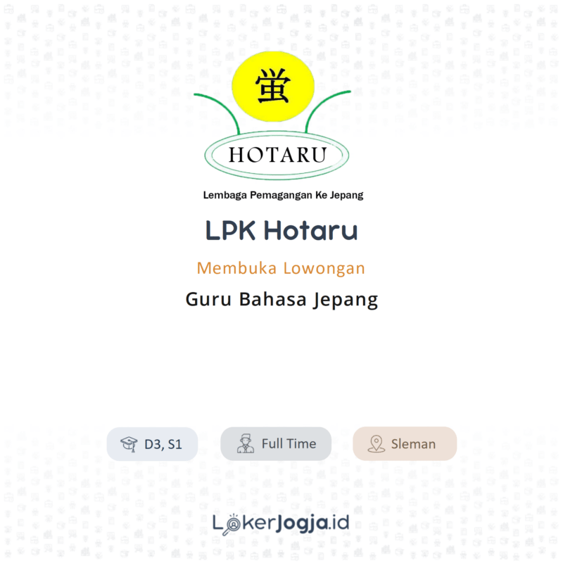 Lowongan Kerja Guru Bahasa Jepang di LPK Hotaru - LokerJogja.ID