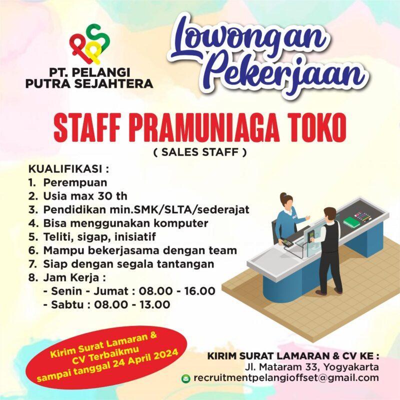 Lowongan Kerja Staff Pramuniaga Toko di PT. Pelangi Putra Sejahtera - LokerJogja.ID