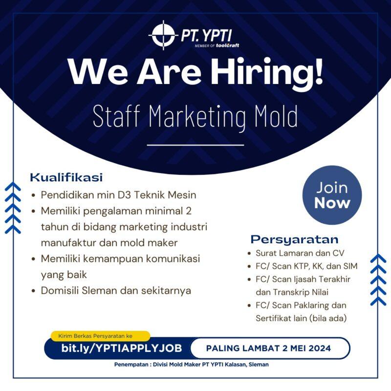 Lowongan Kerja Staff Marketing Mold - SPV Produksi - Staff Human Capital di PT. Yogya Presisi ...