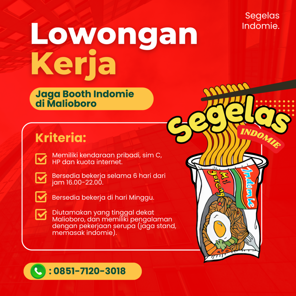 Lowongan Kerja Jaga Booth Indomie di Malioboro di Segelas Indomie ...