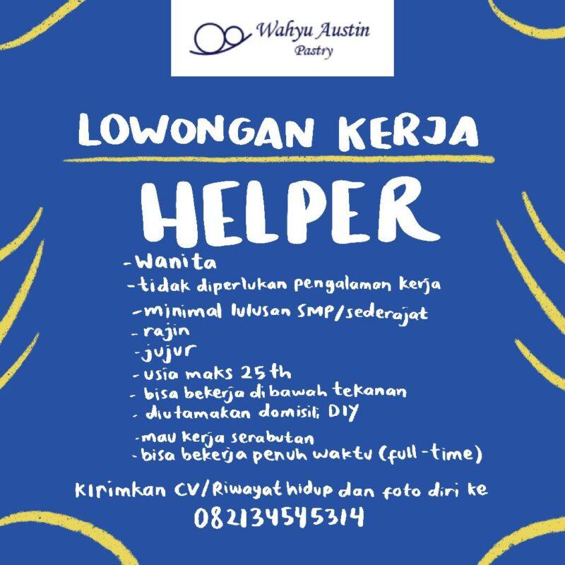 Lowongan Kerja Helper di Wahyu Austin Pastry - LokerJogja.ID