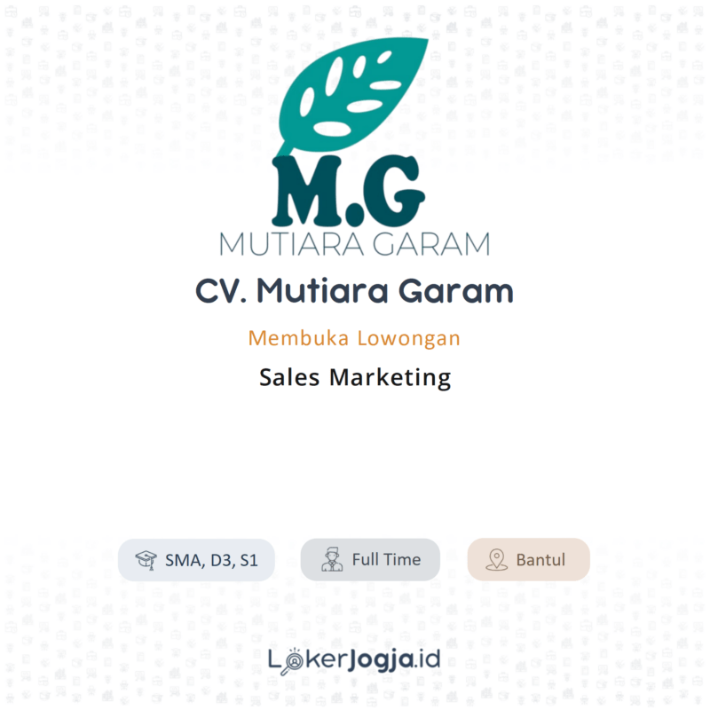 Lowongan Kerja Sales Marketing di CV. Mutiara Garam - LokerJogja.ID