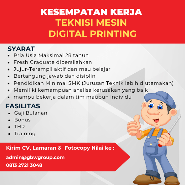 Lowongan Kerja Teknisi Mesin Digital Printing di GBW - LokerJogja.ID