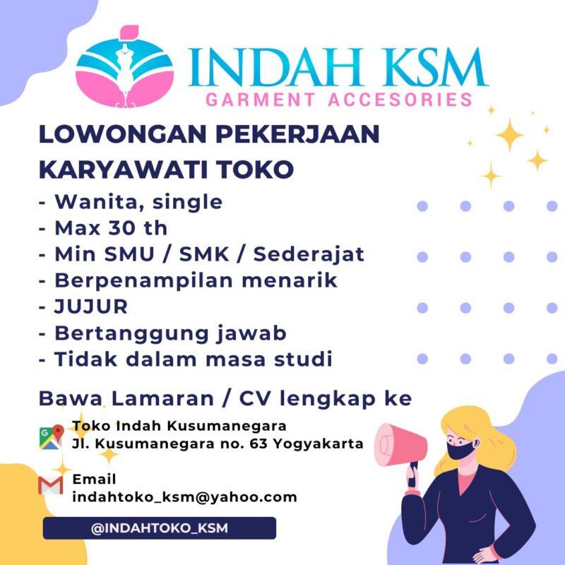 Lowongan Kerja Karyawati Toko di Indah KSM - LokerJogja.ID