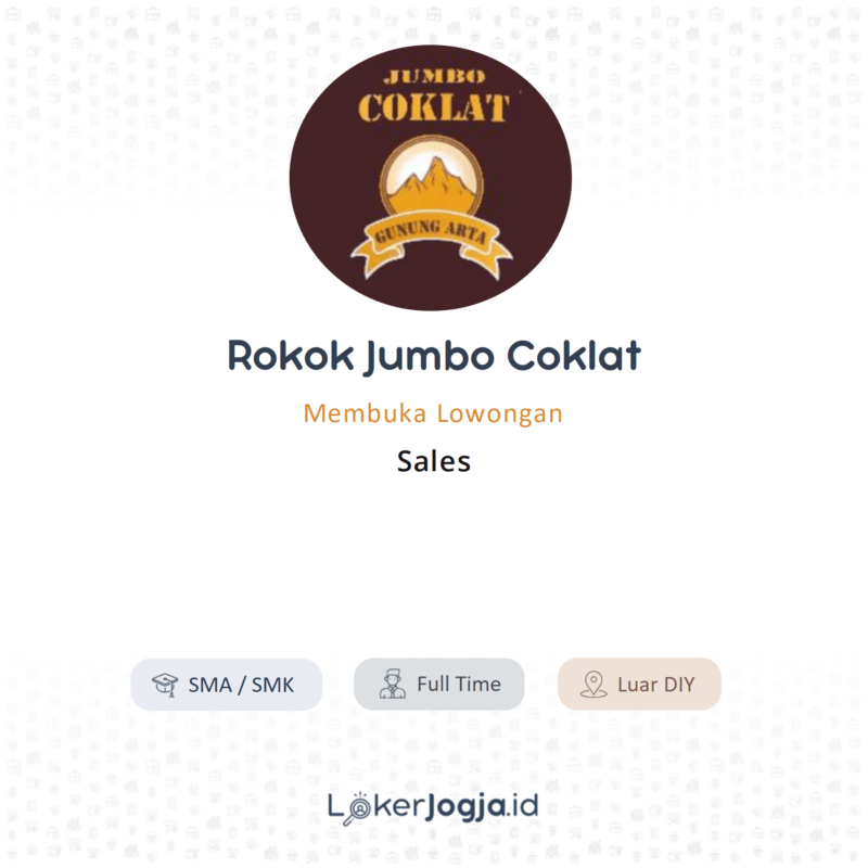 Lowongan Kerja Sales di Rokok Jumbo Coklat - LokerJogja.ID