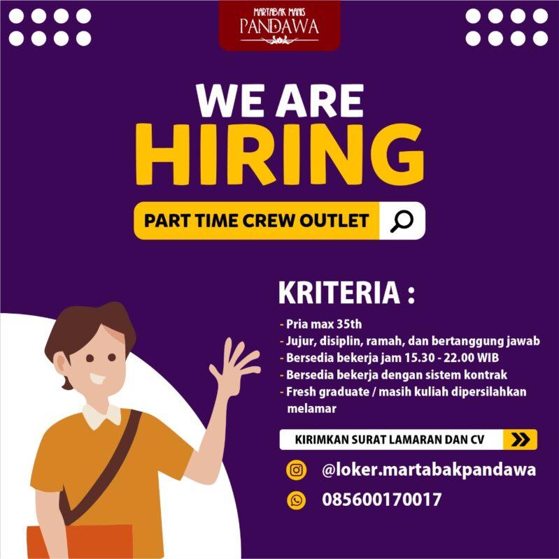 Lowongan Kerja Part Time Crew Outlet di Martabak Manis Pandawa ...