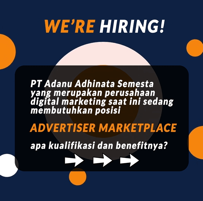 Lowongan Kerja Advertiser Marketplace di PT. Adanu Adhinata Semesta ...