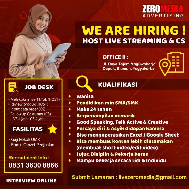 Lowongan Kerja Host Live Streaming - CS di Zeromedia Advertising ...
