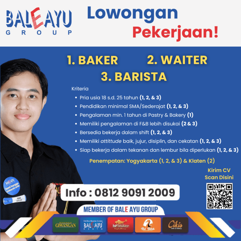 Lowongan Kerja Baker - Waiter - Barista di Bale Ayu Group - LokerJogja.ID