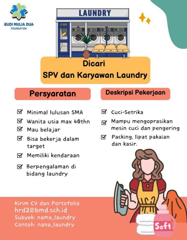Lowongan Kerja SPV & Karyawan Laundry di Budi Mulia Dua Foundation ...