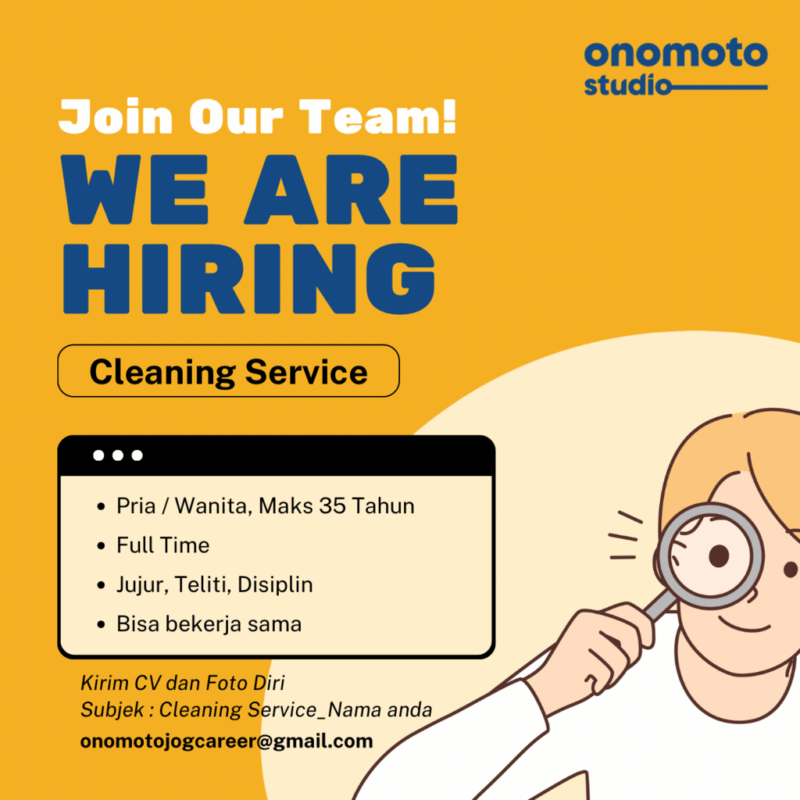 Lowongan Kerja Cleaning Service di Onomoto Studio - LokerJogja.ID