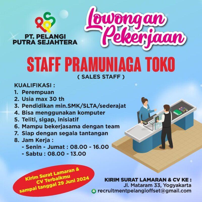 Lowongan Kerja Staff Pramuniaga Toko di PT. Pelangi Putra Sejahtera - LokerJogja.ID