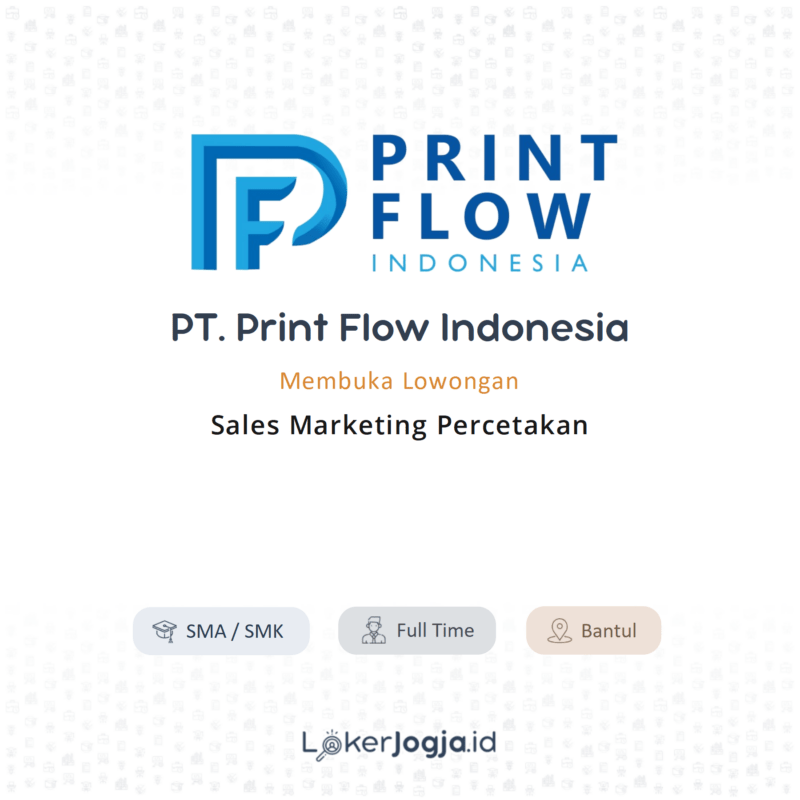 Lowongan Kerja Sales Marketing Percetakan di PT. Print Flow Indonesia ...