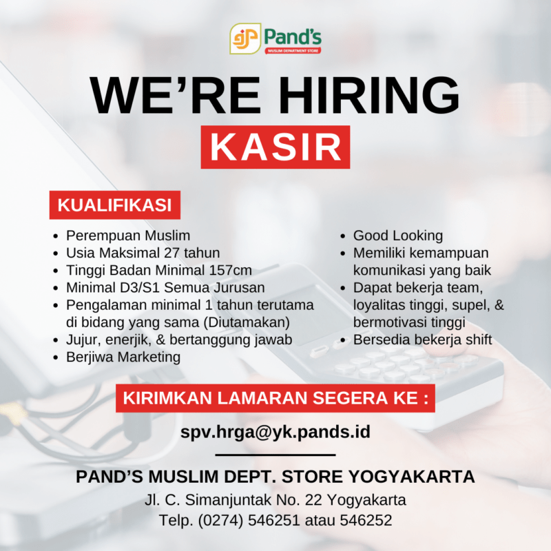 Lowongan Kerja Kasir di Pand’s Muslim Department Store - LokerJogja.ID
