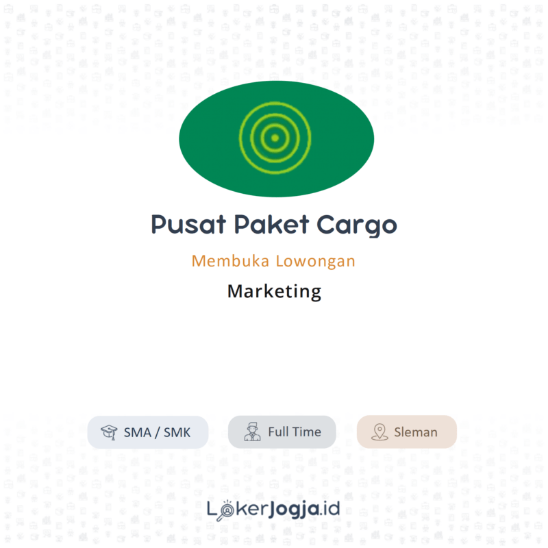 Lowongan Kerja Marketing di Pusat Paket Cargo - LokerJogja.ID