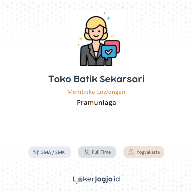 Lowongan Kerja Pramuniaga di Toko Batik Sekarsari - LokerJogja.ID