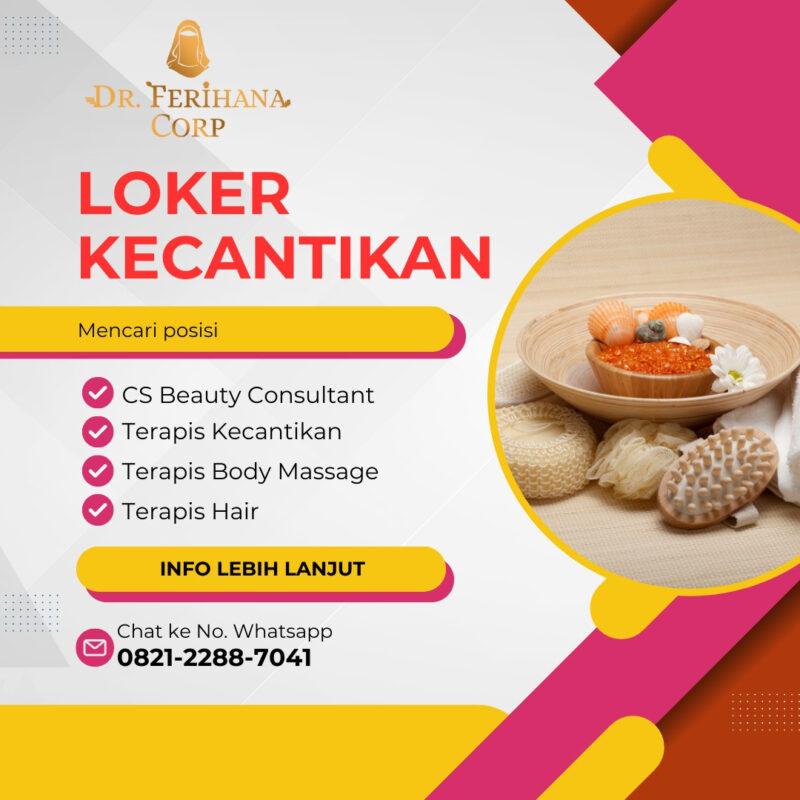 Lowongan Kerja CS Beauty Consultant - Terapis Kecantikan - Terapis Body Massage - Terapis Hair ...