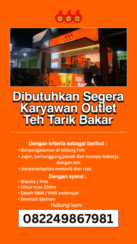 Lowongan Kerja Jaga Outlet di Teh Tarik Bakar Sleman - LokerJogja.ID