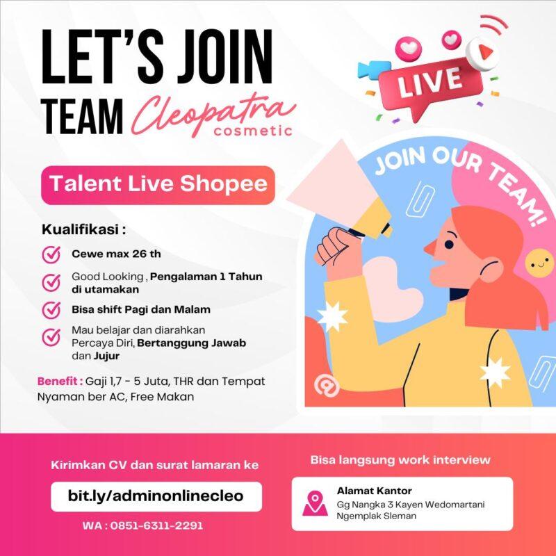 Lowongan Kerja Talent Live Shopee di Cleopatra Cosmetic - LokerJogja.ID
