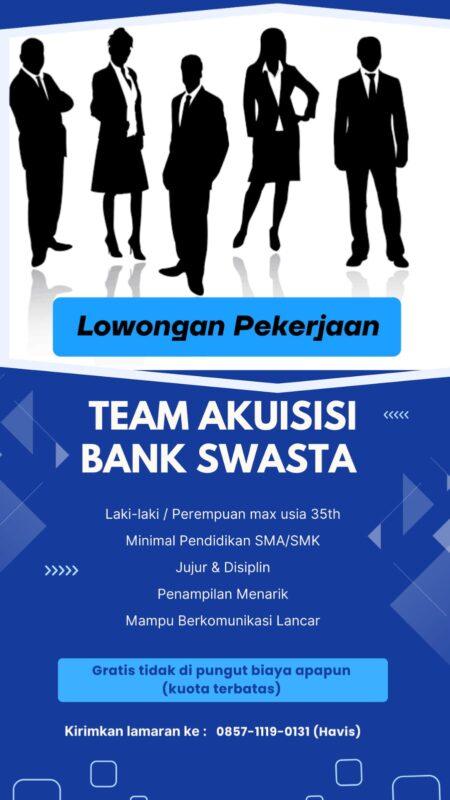 Lowongan Kerja Team Akuisisi Bank Swasta di PT. Danamas Insan Kreasi ...