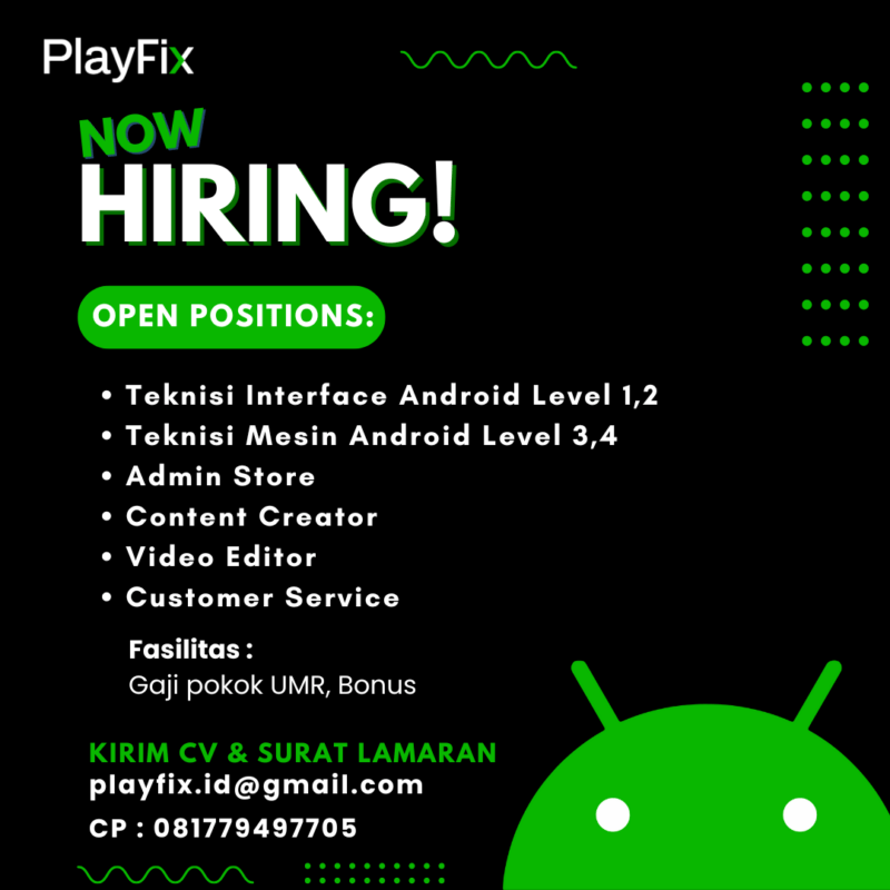 Lowongan Kerja Teknisi Android Level 1,2 & Level 3,4 - Admin Store - Content Creator - Video ...